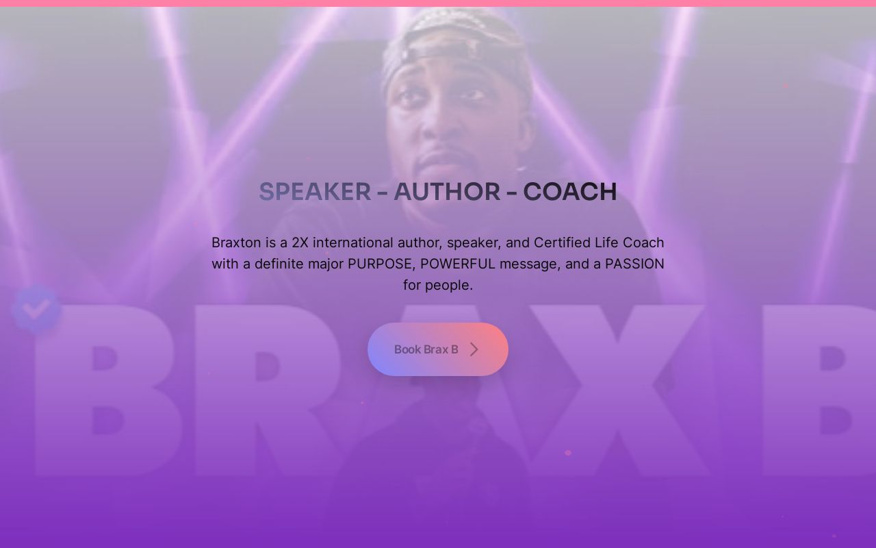 Brax B - Motivational Speaker, Author, Coach